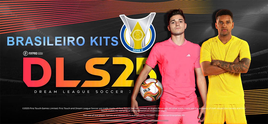 Brasileiro Kits DLS 25 (Brazil) | Dream League Soccer 2025